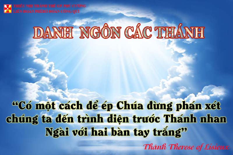 DANH NGÔN CÁC THÁNH - Thiếu Nhi Thánh Thể Giáo Phận Phú Cường